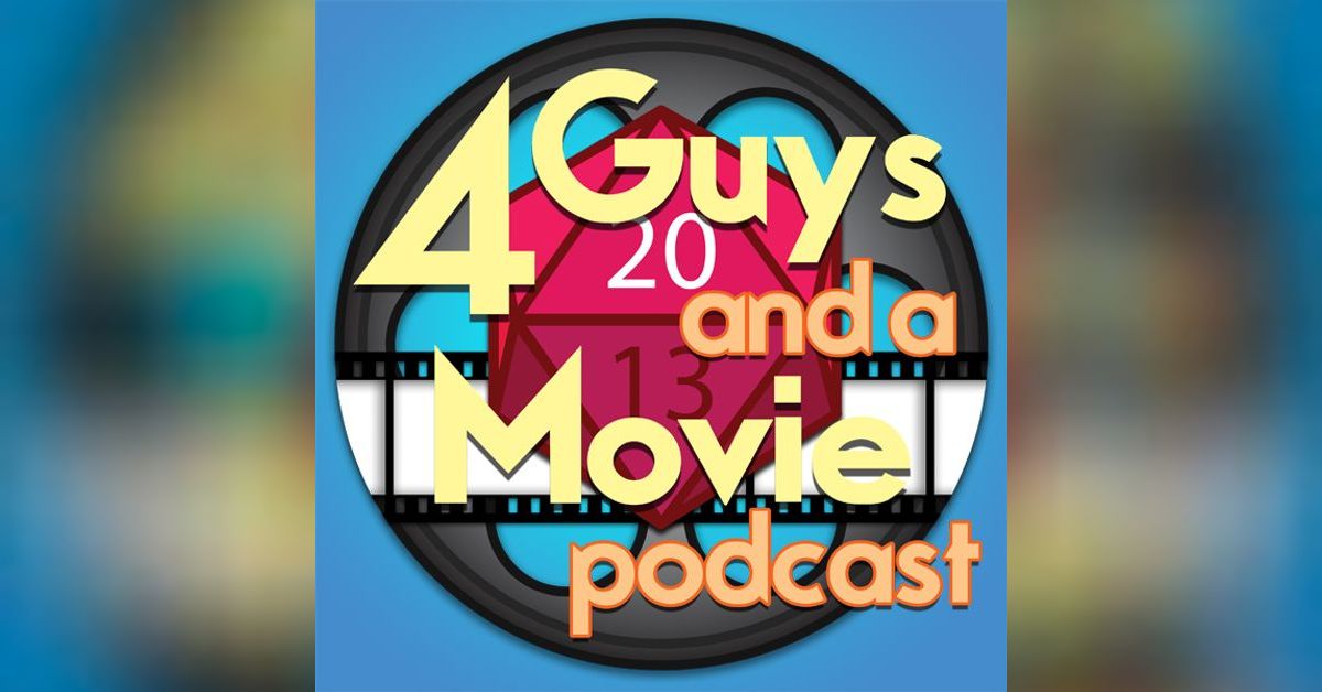 4 Guys and a Movie | 4 Guys and a Movie