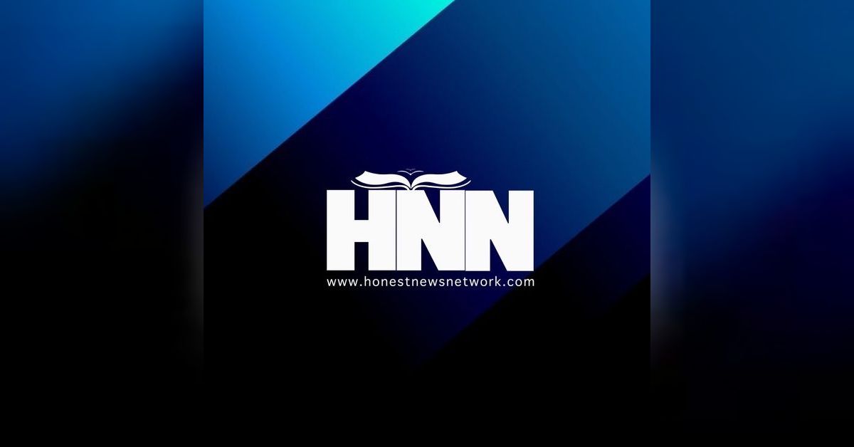 Honest News Network Podcast | Honest News Network