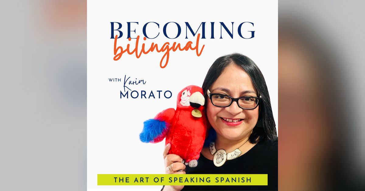 10-Restarting Your Bilingual Journey: 4 Principles to Overcome ...