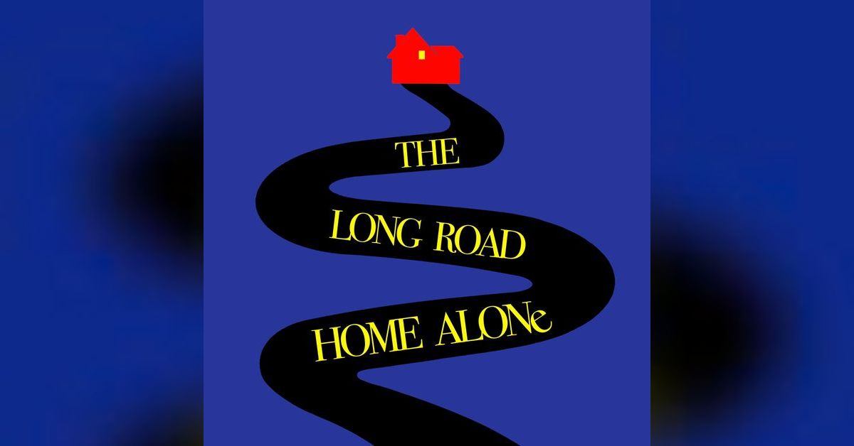 Page 2 The Long Road Home Alone