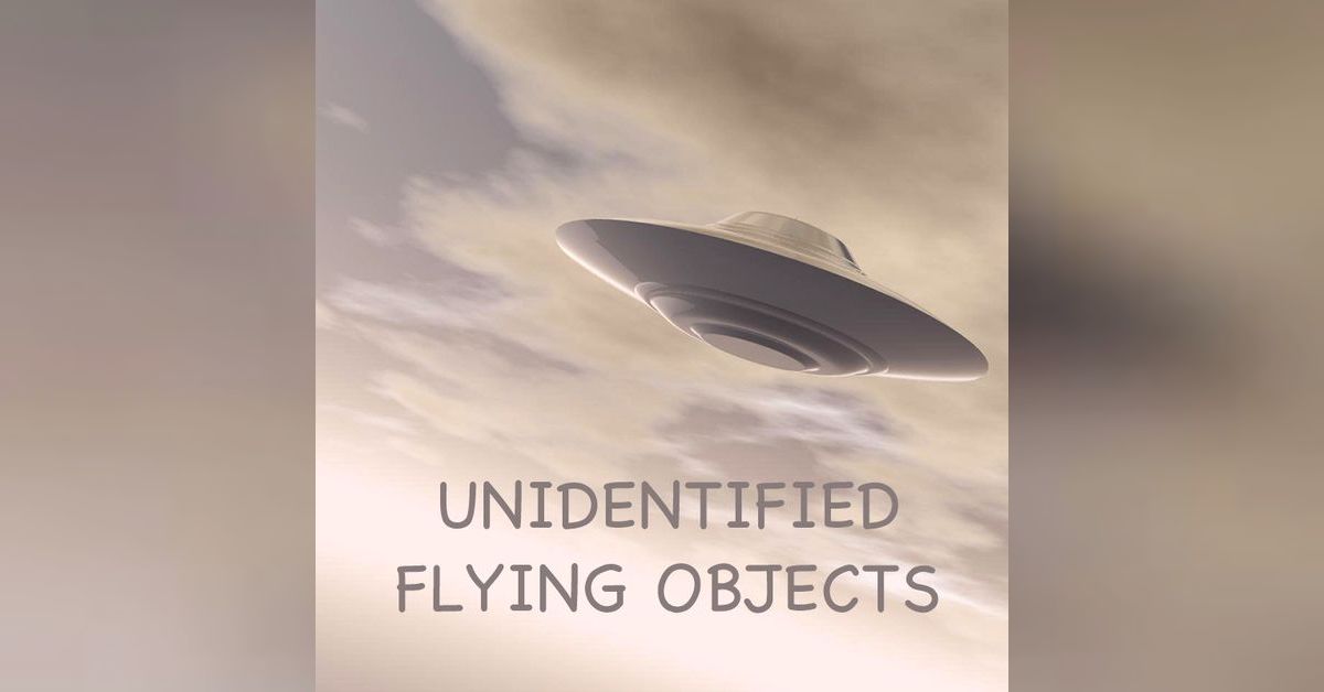 Unidentified Flying Objects | unidentifiedflyingobjects