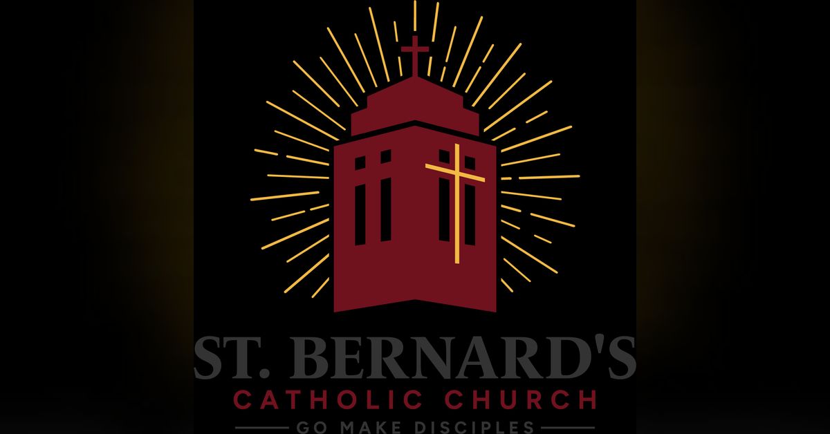 St. Bernard’s Catholic Church TRF Podcast | stbernards