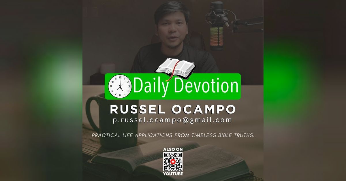 2025 DAILY DEVOTIONS 009: Does God Eat in Heaven? | Russel Ocampo