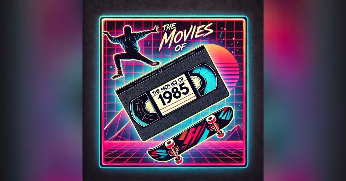 The Movies of 1985 | Jason Hutchens