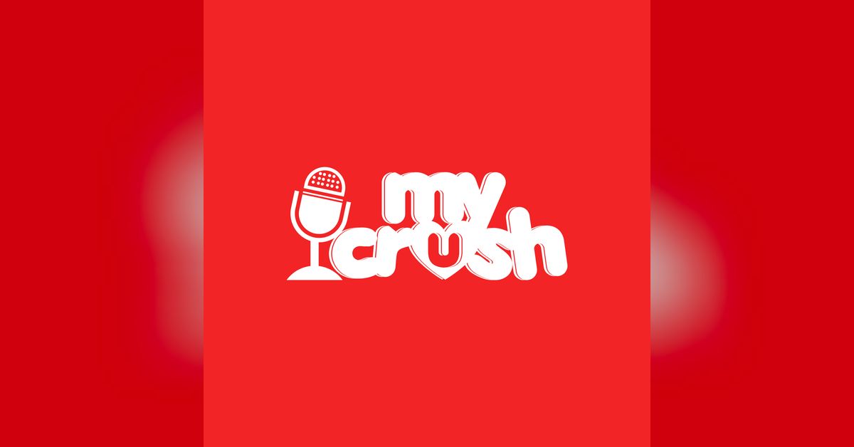 The MyCrush Podcast | Brian and Charlene Foster