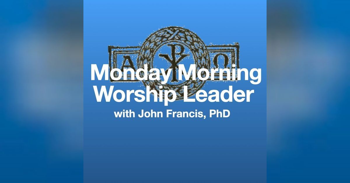 Monday Morning Worship Leader Podcast - Starting a Fine Arts Academy ...