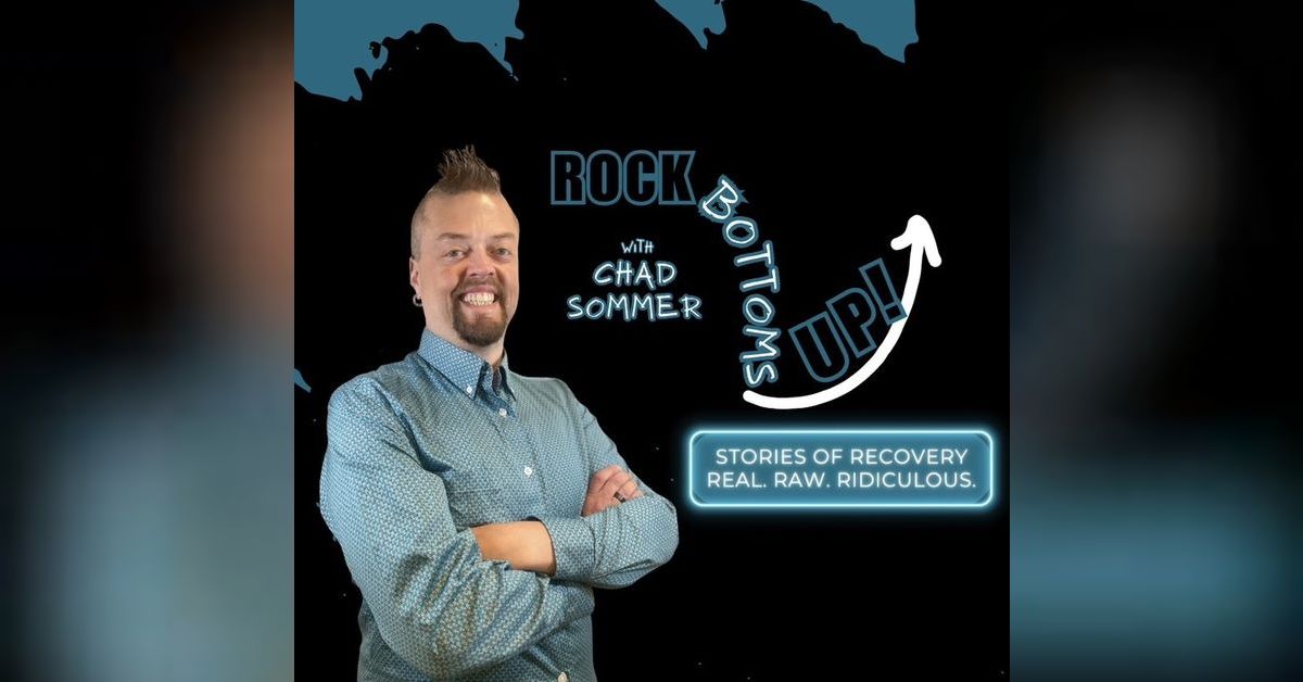 Rock Bottoms, Up! New Episodes every Monday Night at 7 p.m MST | Chad ...