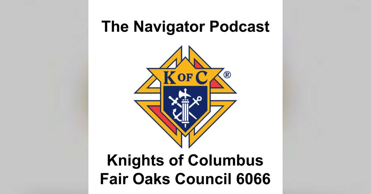 KofC 6066 Navigator October 2024 | The Navigator - Knights of Columbus ...