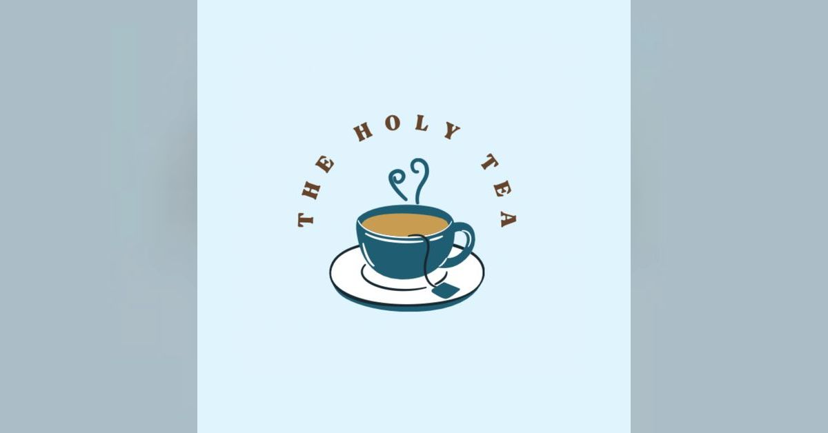 Church Hot Takes w/ Megan Kavanagh | The Holy Tea