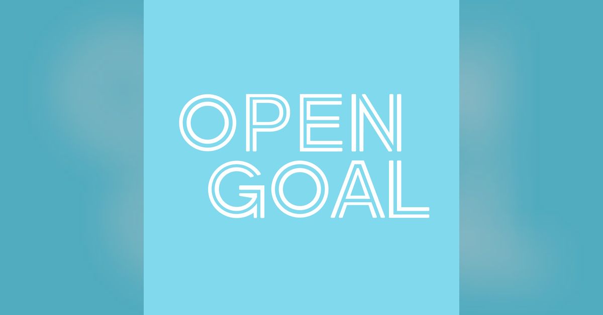 Open Goal - Football Show | Open Goal