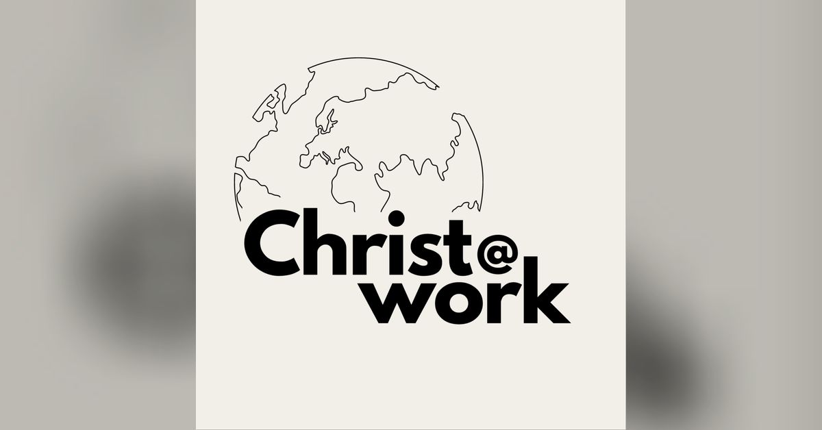 Christ at Work | Matt Templeton