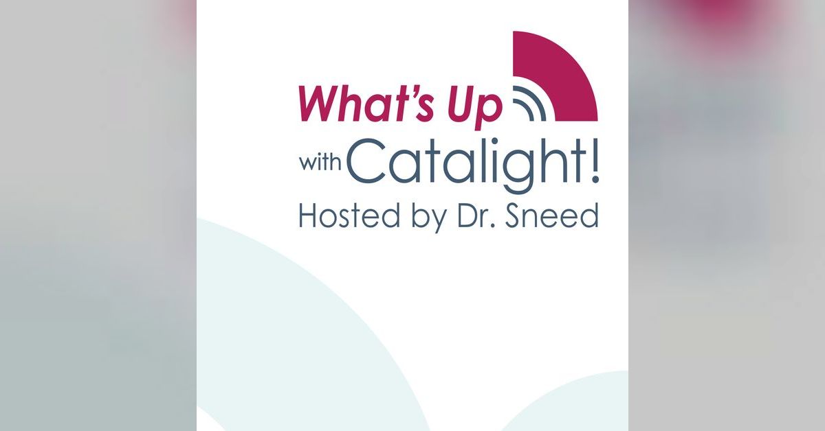 Ep. 4 - The Pursuit of 'Autistically Happy' | What’s Up With Catalight!