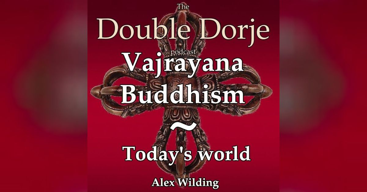 The Double Dorje: Modern Vajrayana Buddhism. | Alex Wilding