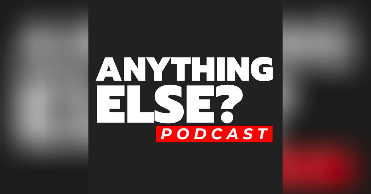 Anything Else? | Steven Bonnell & Dan Saltman