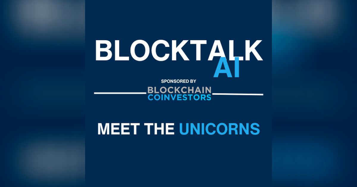 BlockTalk AI: Meet the Unicorns | blocktalk-ai-meet-the-unicorns