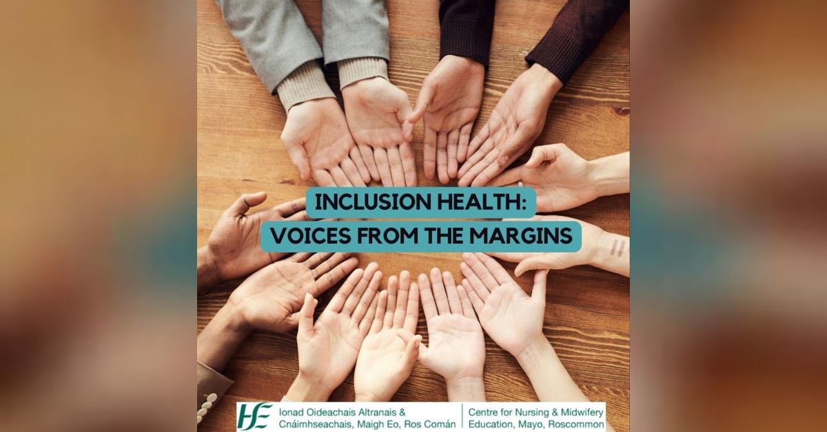 Inclusion Health - Voices from the margins Podcast - BONUS EPISODE ...