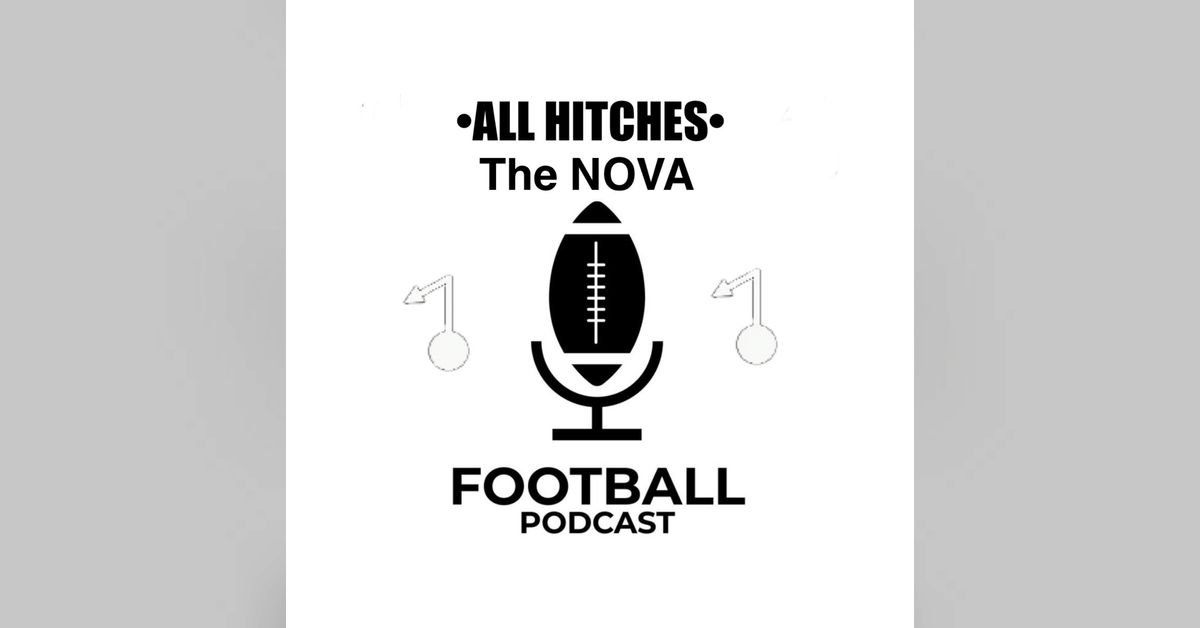 All Hitches - The Nova Football Podcast | NovaFootballPod