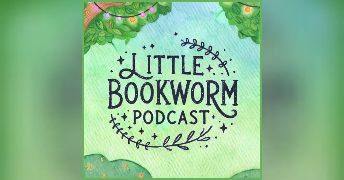 Page 2 | The Little Bookworm Podcast