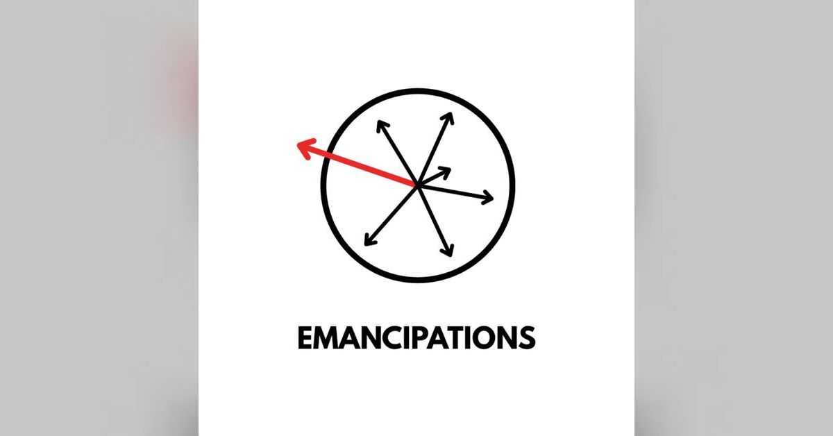Emancipations Podcast | Daniel Tutt
