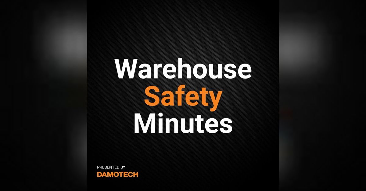 Warehouse Safety Minutes | Damotech