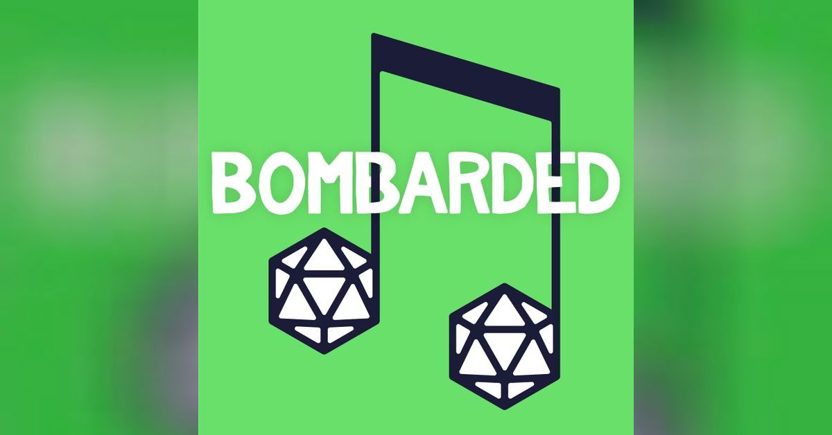 bomBARDed - A Musical Dungeons & Dragons Adventure | a podcast by Lindby