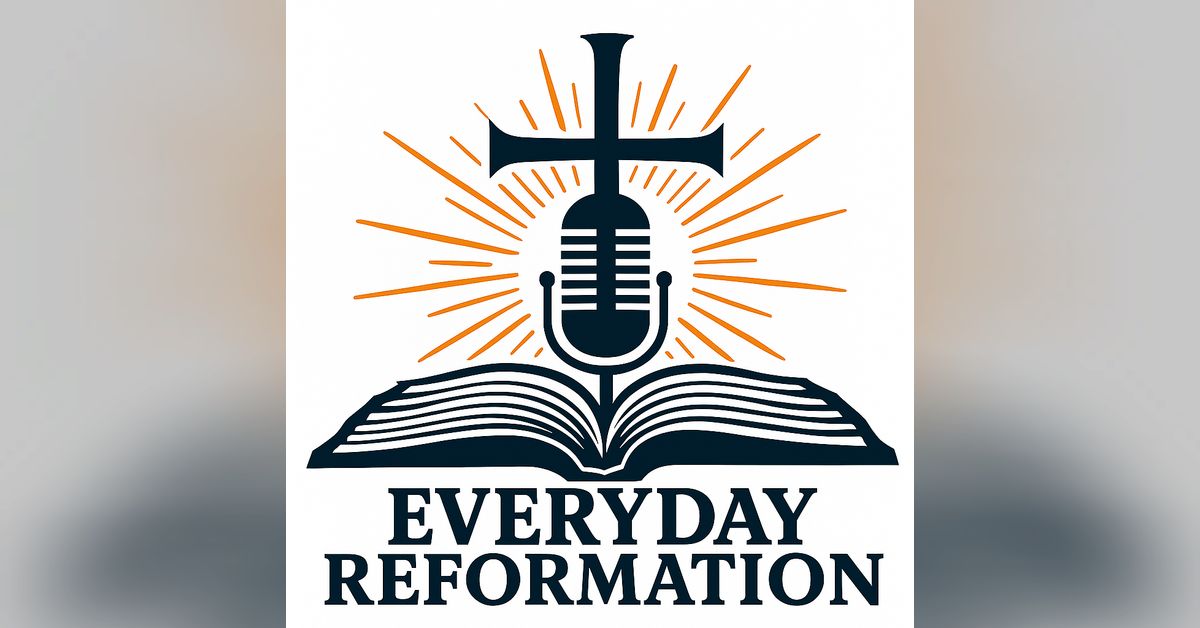 Everyday Reformation | EveryDayReformation