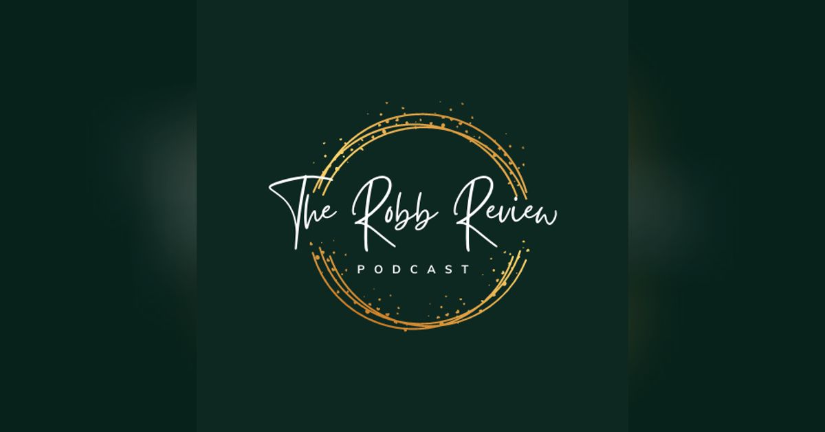 The Robb Review Podcast | Evan Robb and Laura Robb