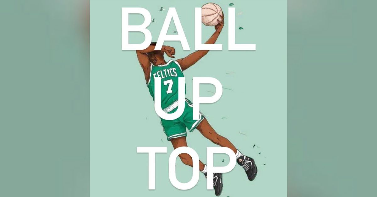 Ball Up Top 20 Players Under 25 Draft | Ball Up Top NBA Podcast