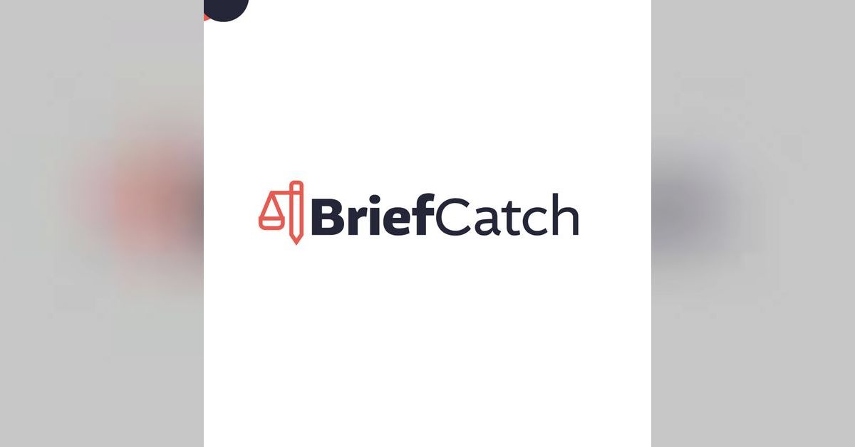 The BriefCatch Podcast | BriefCatch
