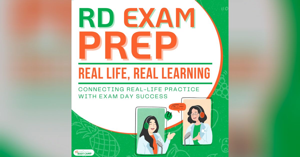 RD Exam Prep: Real Life, Real Learning | RD Boot Camp