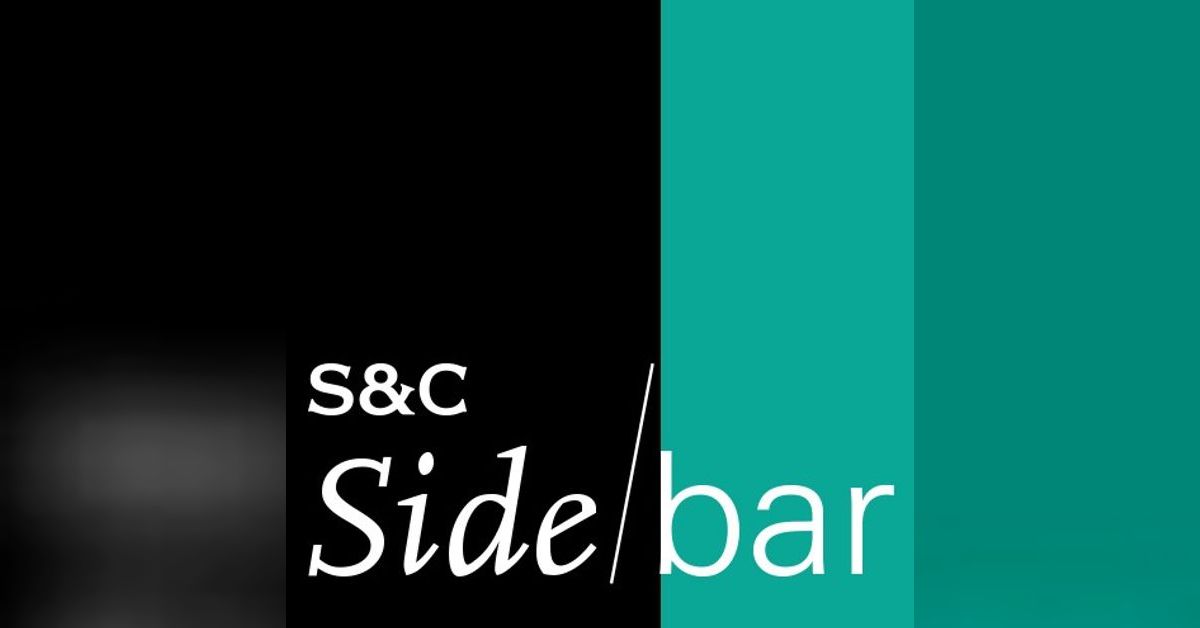 A Conversation with Jay Clayton and Kamil Shields | S&C Sidebar