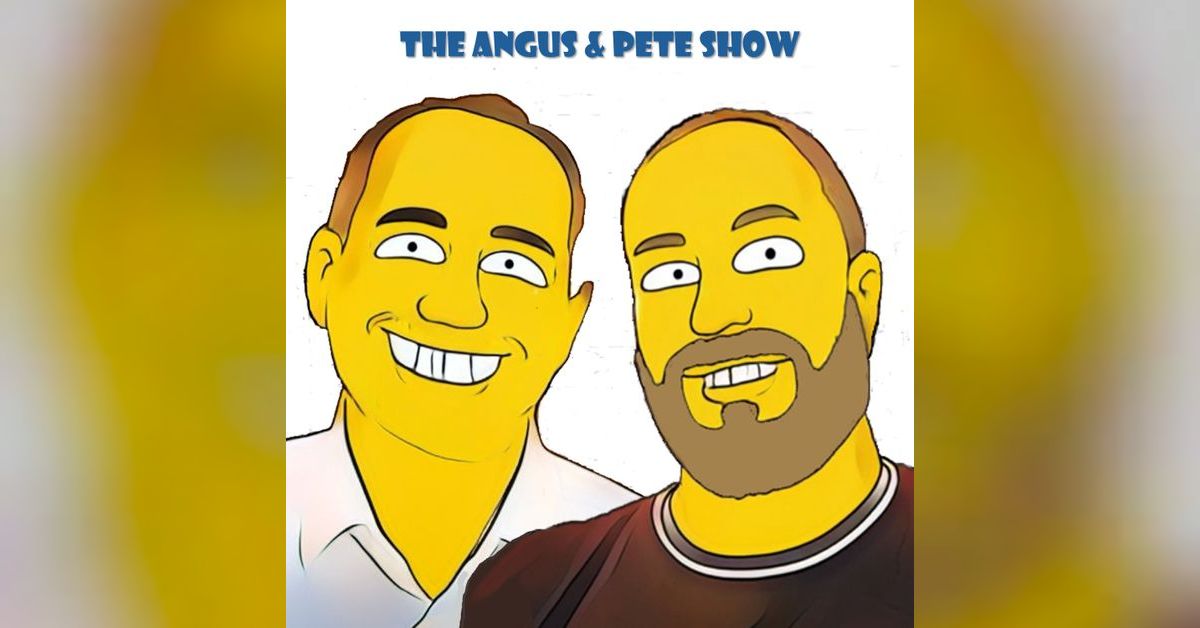 Ep 4 - The AI Exhibitionists | The Angus & Pete Show