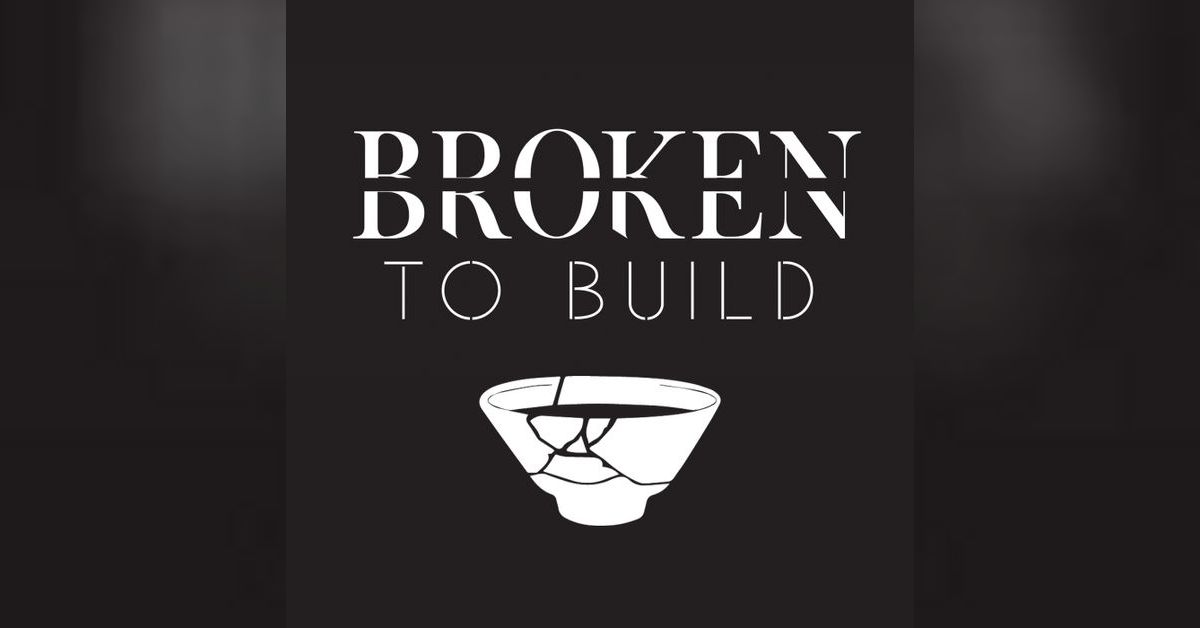Ep. 20 - From Broken Beliefs To Bold Dreams | Broken To Build Podcast
