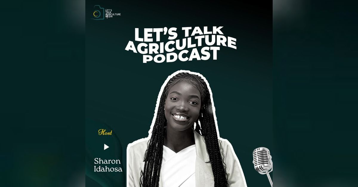 Page 4 | The Let’s Talk Agriculture Podcast