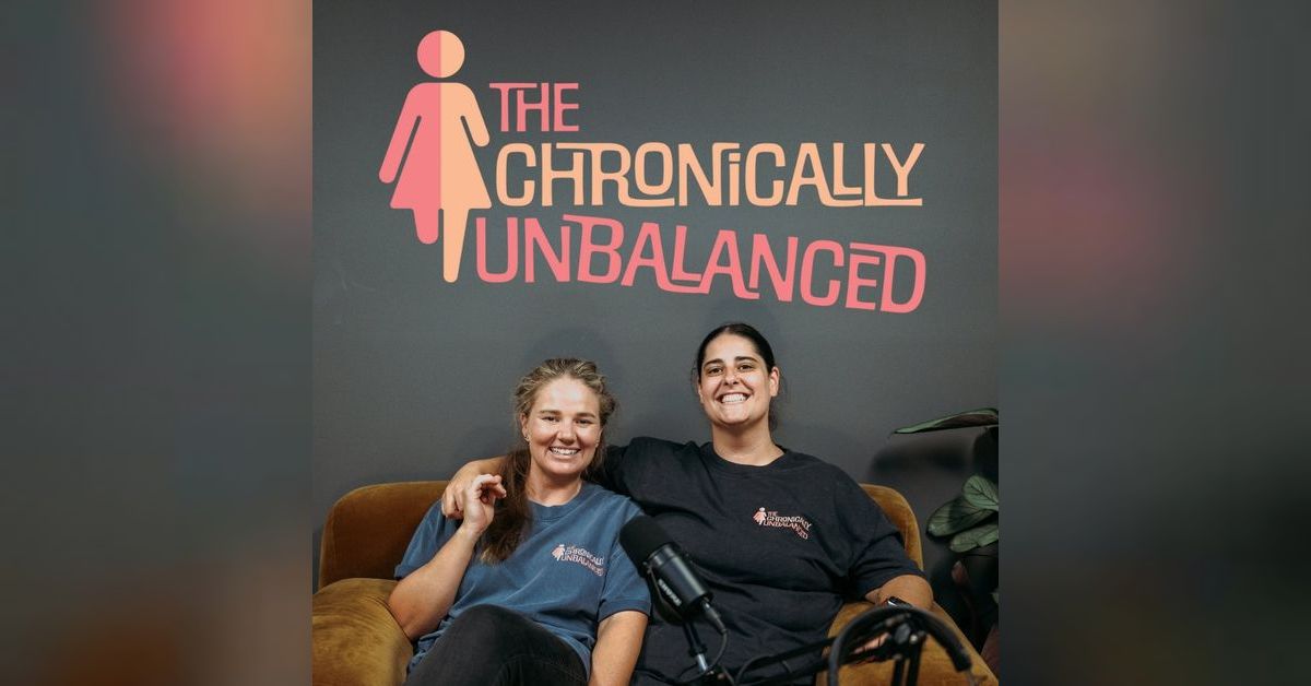 Poppy's Story | Love, Loss and Everything After | PART TWO | The Chronically Unbalanced’s Podcast