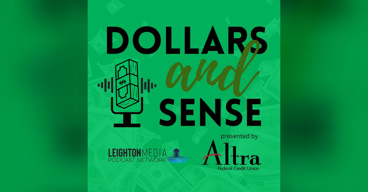 Dollars and Sense | Leighton Media Podcast Network