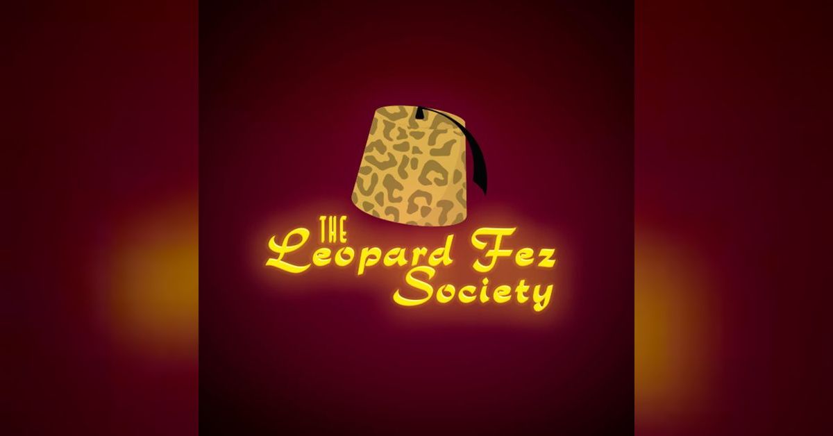The Leopard Fez Society Podcast - EP 008: The Hammer of Vulcan | Free ...