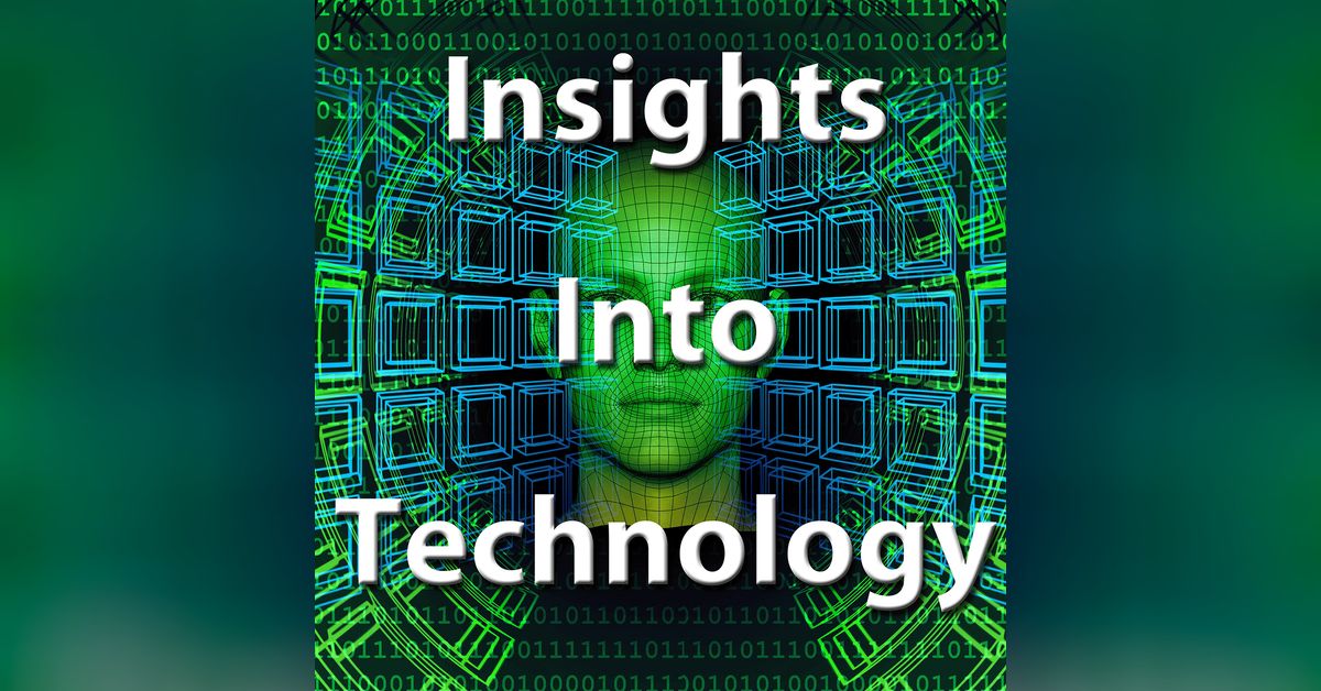 Insights Into Technology | Insights Into Things