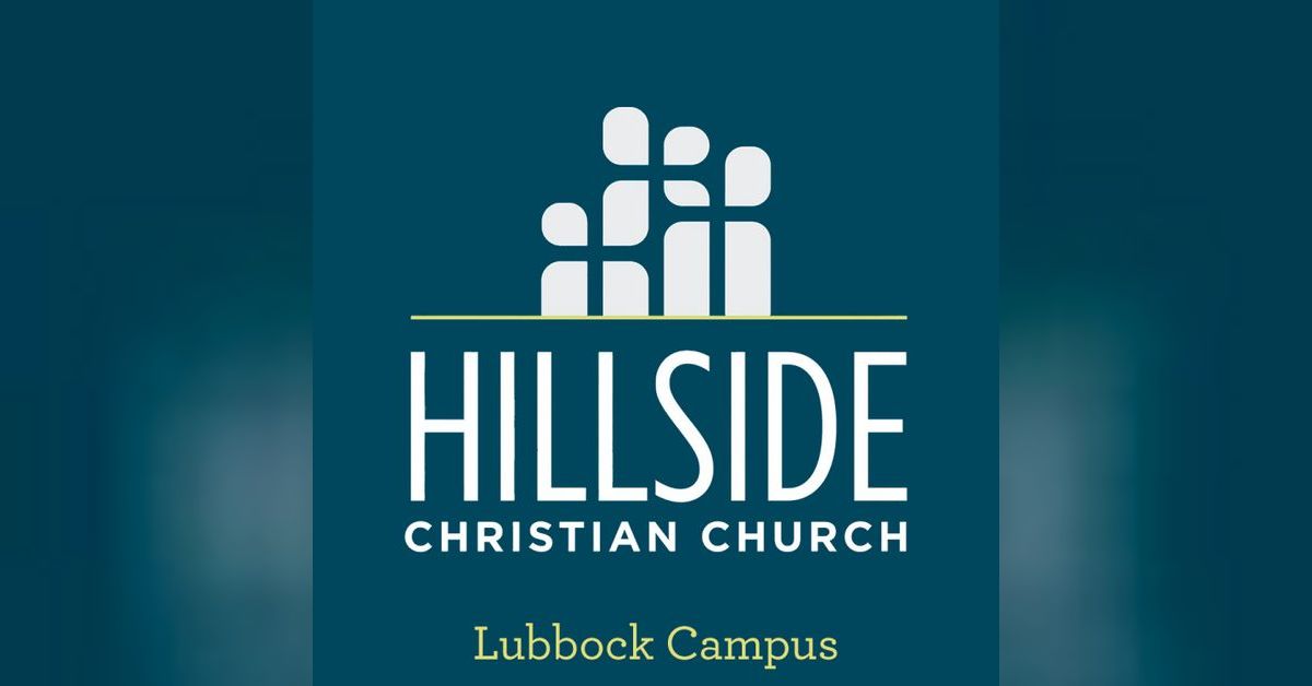 Hillside Christian Church: Lubbock Message | Hillside Christian Church