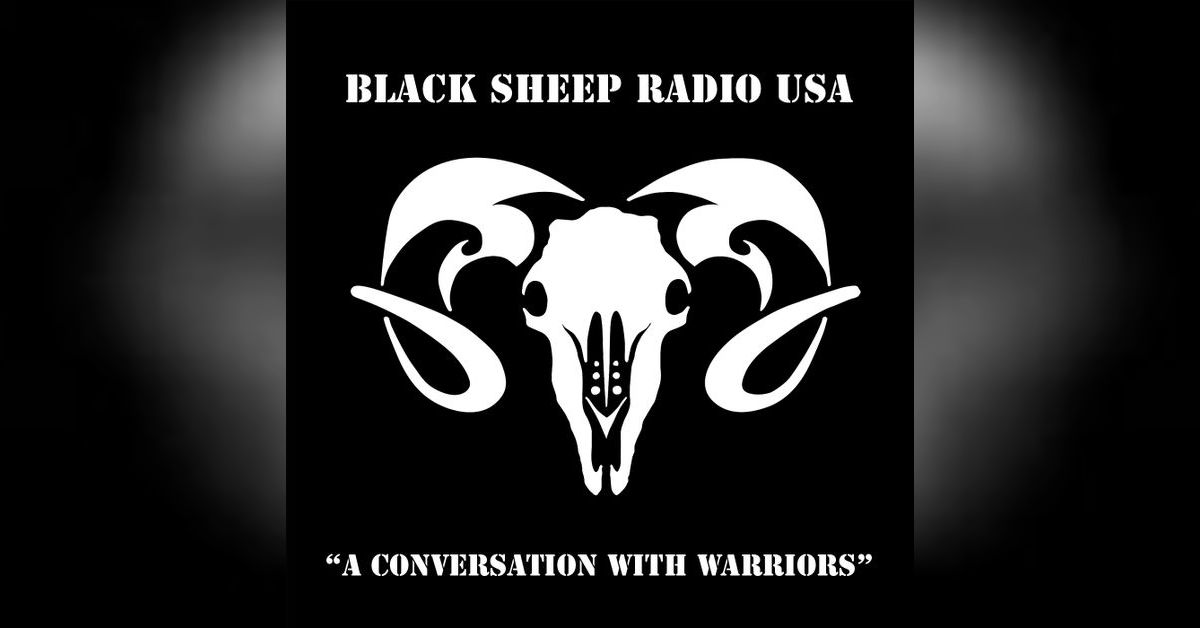 Black Sheep Radio USA: A Conversation with Warriors Host | blacksheepradio3