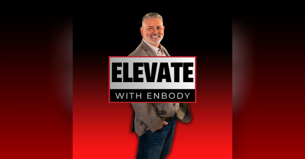 Your Environment Is Holding You Back From Success | Elevate With Enbody