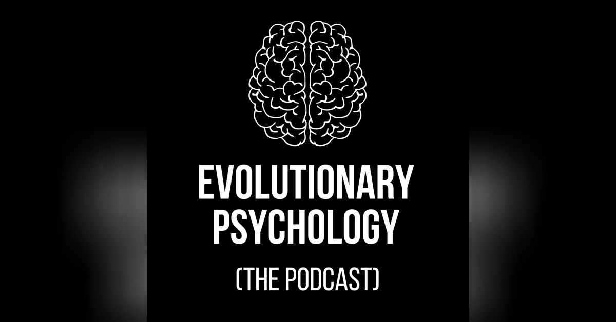 Evolutionary Psychology (the podcast) - Mating with Daniel Conroy-Beam | Free Listening on ...