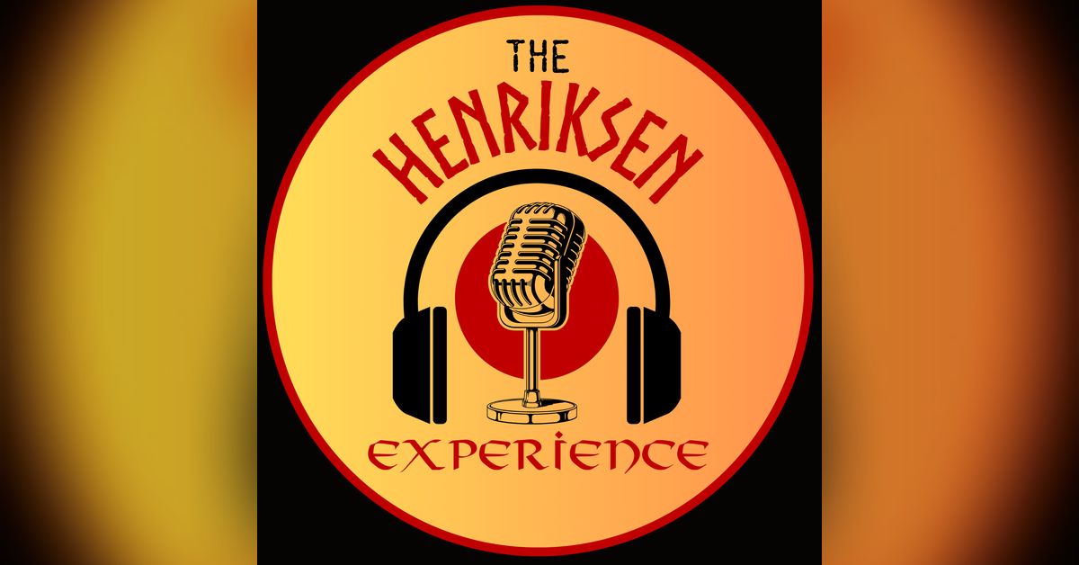 The Henriksen Experience | The Henriksen Experience