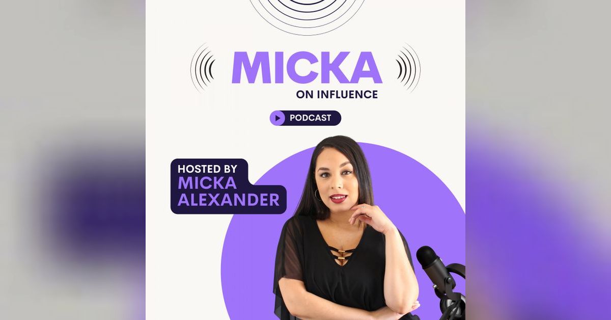 Micka on Influence | Echocast Radio