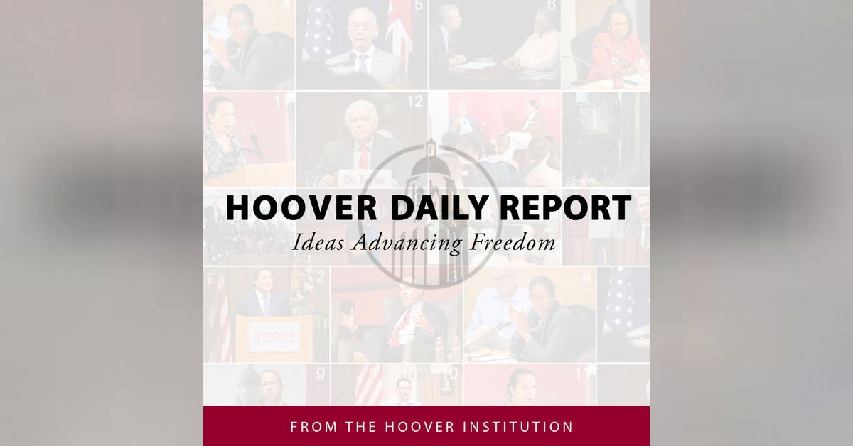Hoover Daily Report | Hoover Institution