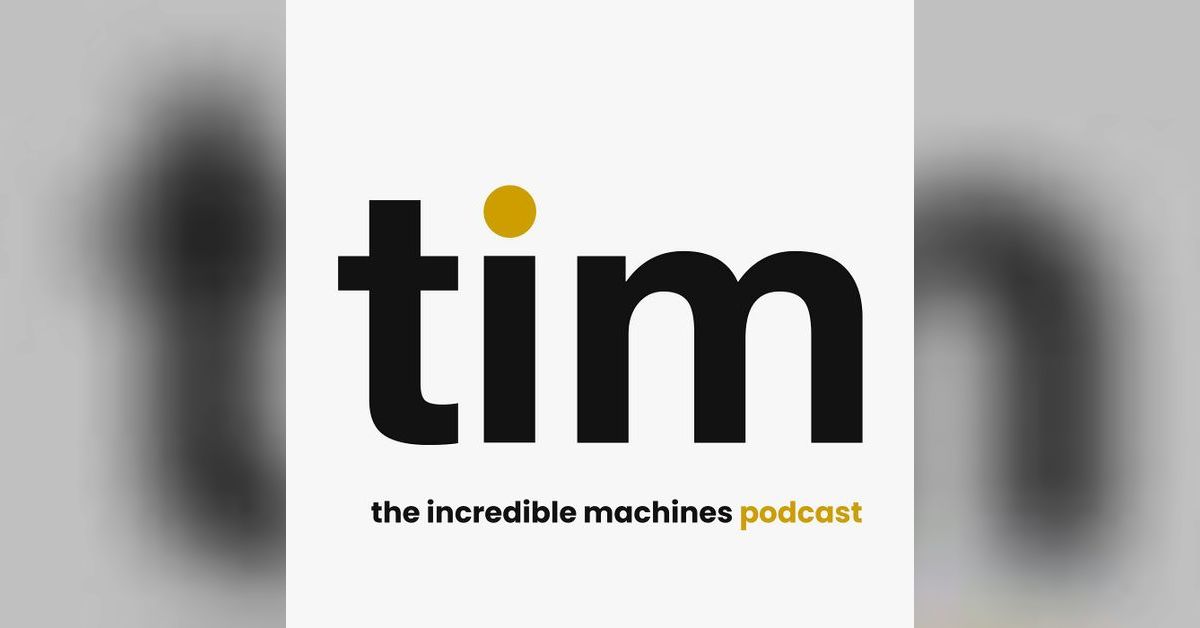 The Incredible Machines | TIM Africa