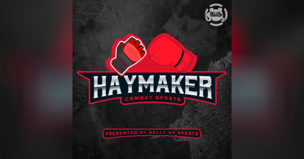 Ep. 67 (MMA Edition) - UFC 308 Recap Show | Haymaker Combat Sports