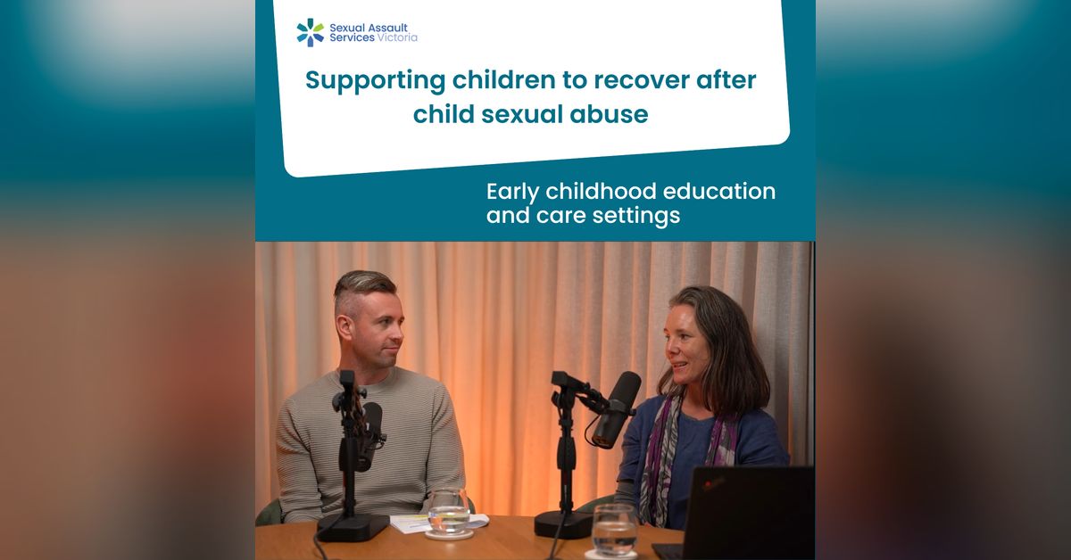 Supporting children to recover after child sexual abuse | Sexual ...