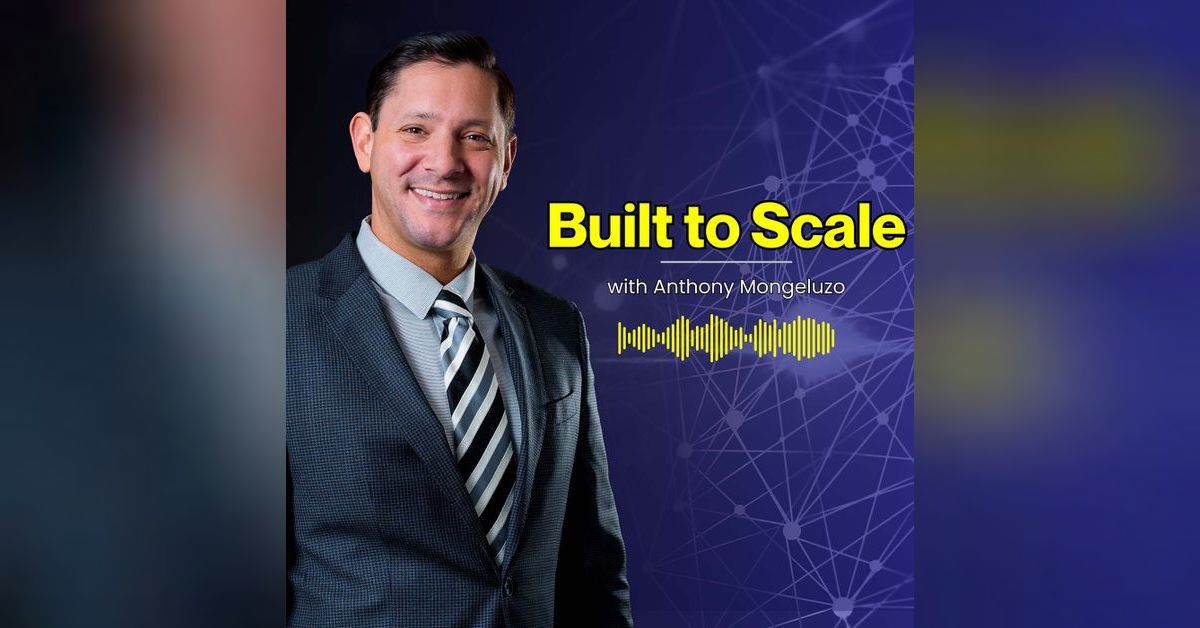 Built to Scale | Anthony Mongeluzo