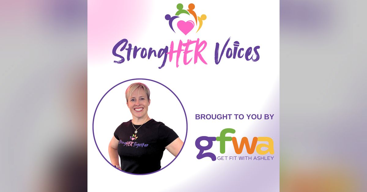StrongHER Voices | Ashley Basilio